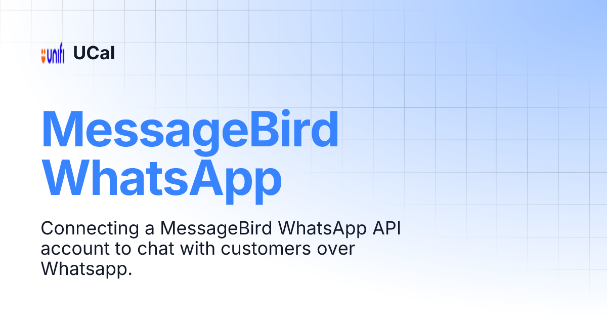 MessageBird WhatsApp | UCal