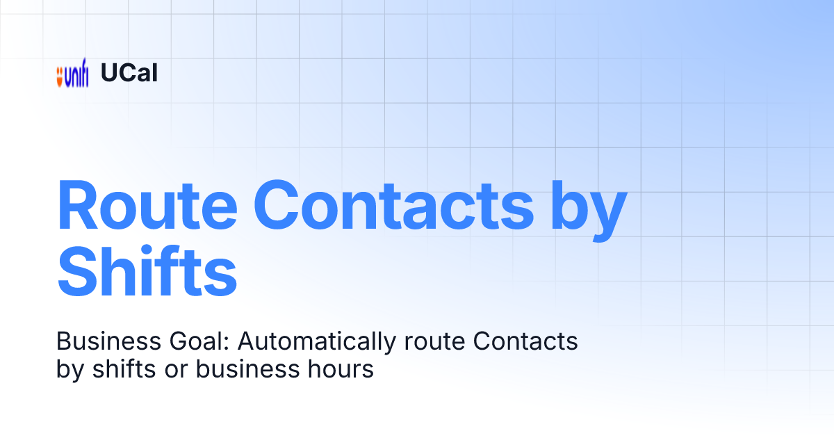 Route Contacts by Shifts | UCal
