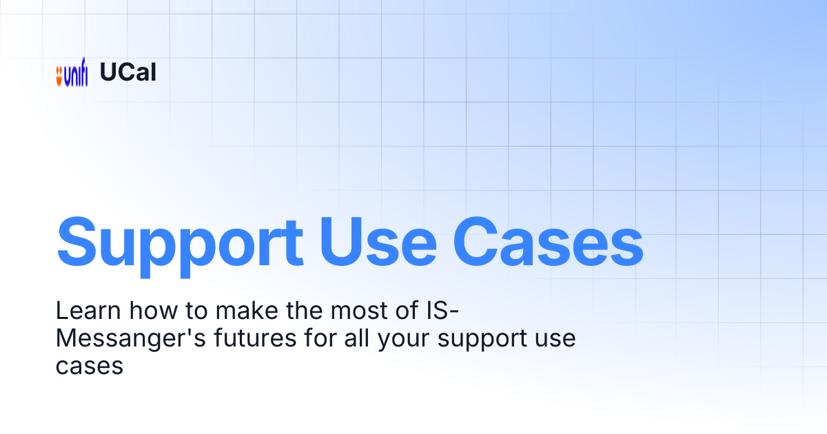 Support Use Cases | UCal